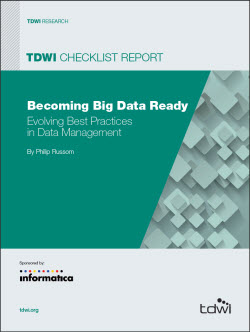 TDWI Checklist Report Becoming Big Data Ready Evolving Best Practices In Data Management TDWI