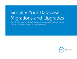 E-Book - Simplify Your Database Migrations and Upgrades, Part 3: Five Reasons SharePlex Is the ...