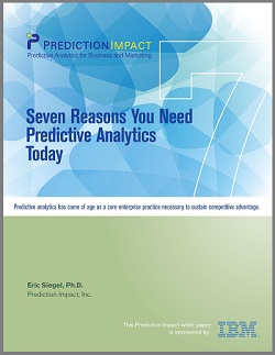 Seven Reasons You Need Predictive Analytics Today | TDWI