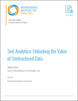 International Institute for Analytics: Text Analytics: Unlocking the ...