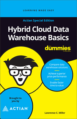 Hybrid Cloud Data Warehouse Basics for Dummies | TDWI