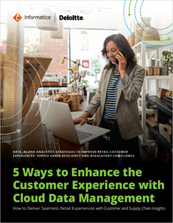 5 Ways to Enhance the Customer Experience with Cloud Data Management | TDWI