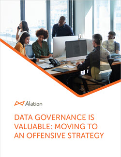 Data Governance Is Valuable: Moving to an Offensive Strategy | TDWI