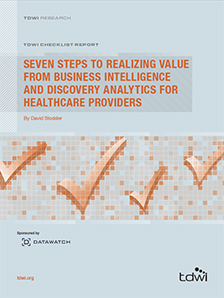 TDWI Checklist Report | Seven Steps to Realizing Value from Business Intelligence and Discovery ...