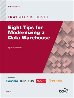 TDWI Checklist Report | Eight Tips for Modernizing a Data Warehouse | TDWI