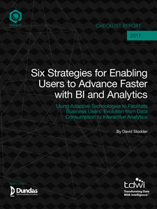 TDWI Checklist Report | Six Strategies for Enabling Users to Advance Faster with BI and ...