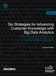 TDWI Checklist | Six Strategies for Advancing Customer Knowledge with Big Data Analytics | TDWI