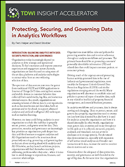 TDWI Insight Accelerator | Protecting, Securing, and Governing Data in Analytics Workflows | TDWI
