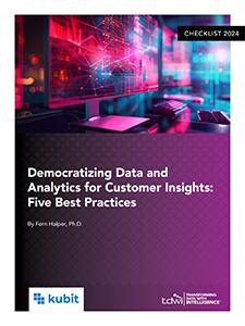 TDWI Checklist Report | Democratizing Data and Analytics for Customer Insights: Five Best ...